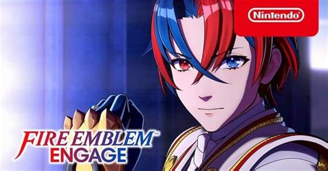 Fire Emblem Engage Strategy Rpg ийн трэйлерийн тухай өгүүллэг дүрүүд цагирагууд All Things Anime