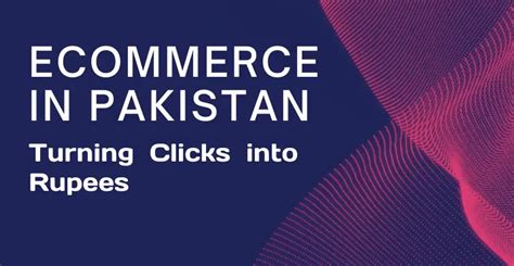 Ecommerce In Pakistan In 2025 Growth And Profitability