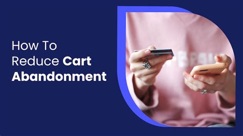 5 Solutions To Reduce Cart Abandonment And Recover Lost Sales 8fig