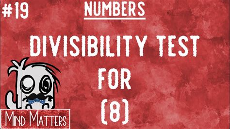 Divisibility Test For 8 How To Do It Youtube