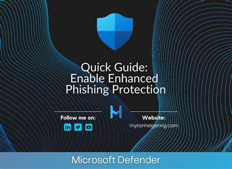 Quick Guide Enable Enhanced Phishing Protection