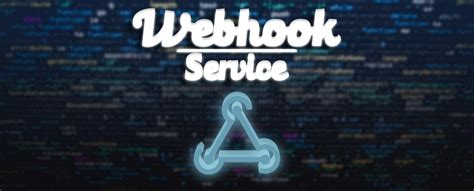 webhook service v4 the easiest and most efficient way to send webhook