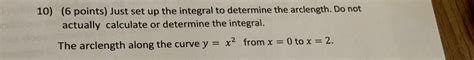 solved 10 6 points just set up the integral to determine
