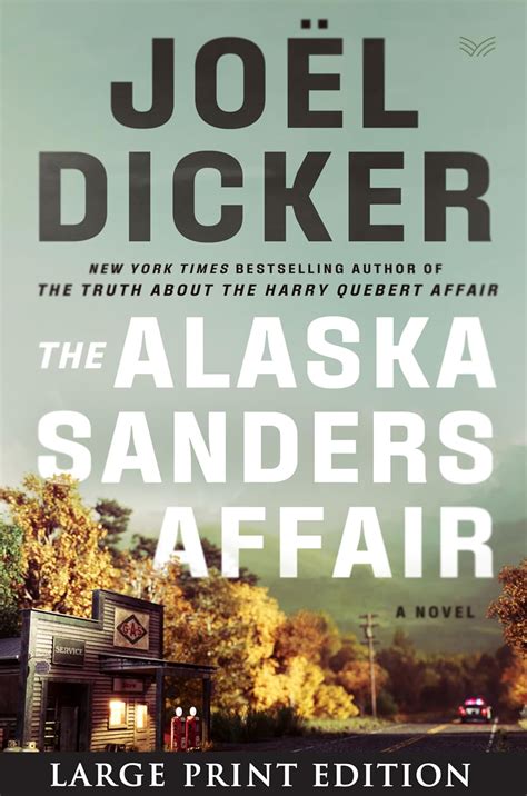 The Alaska Sanders Affair Marcus Goldman Uk Dicker Joël