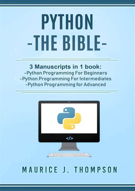 Ebook Ebook Python The Bible 3 Manuscripts In 1 Book Python
