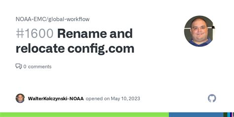 Rename And Relocate Config Issue Noaa Emc Global Workflow Github
