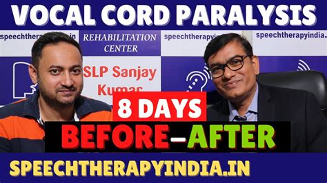 Pre Post Vocal Cord Paralysisphonatory Gap Voice Therapy 8 Days