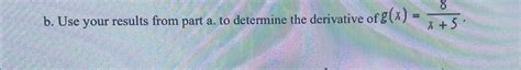 Solved B ﻿use Your Results From Part A ﻿to Determine The