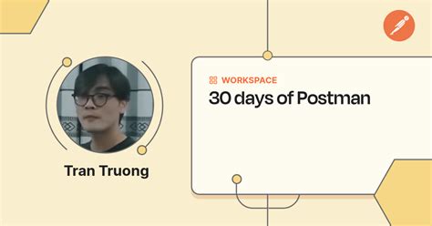 30 Days Of Postman Postman Api Network