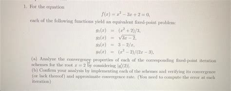 Solved 1 For The Equation F X X2−3x 2 0 Each Of The