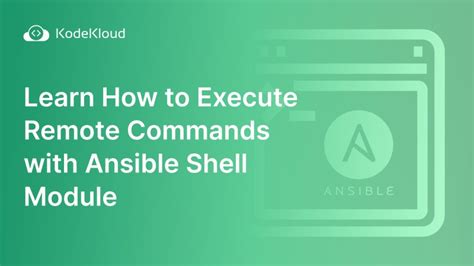 sergio cuellar on linkedin learn how to execute remote commands with ansible shell module