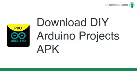 Download Diy Arduino Projects Apk Latest Version 2023