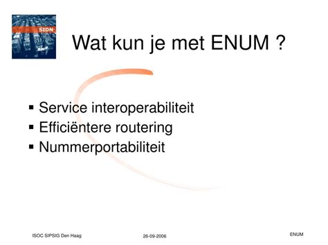 Ppt Enum Introductie En Status Isoc Sipsig 26 09 2006 Powerpoint Presentation Id 6322197