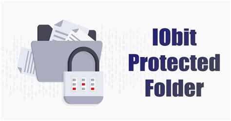 Download Iobit Protected Folder Latest Version For Pc