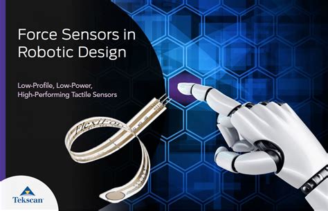 Force Sensors In Robotic Design Tekscan