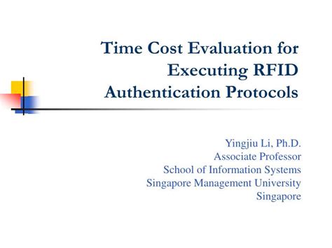 Ppt Time Cost Evaluation For Executing Rfid Authentication Protocols Powerpoint Presentation