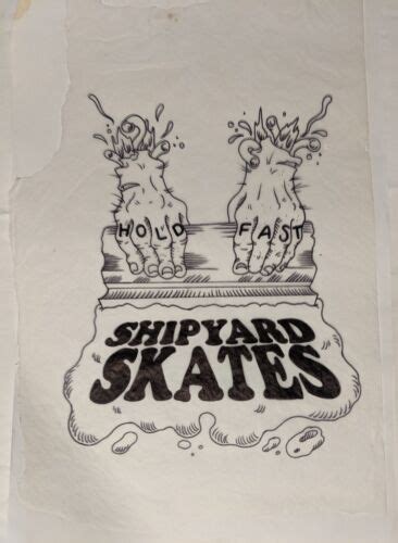 Shipyard Skateboard Hold Fast Original T Shirt Artwork Ebay