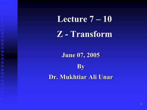 Z Transform And Properties Of Z Transform Ppt Science