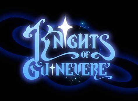 Knights Of Guinevere Tv Show Cast Next Episode