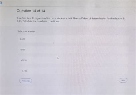 question 14 of 14 a certain best fit regression line has a slope of
