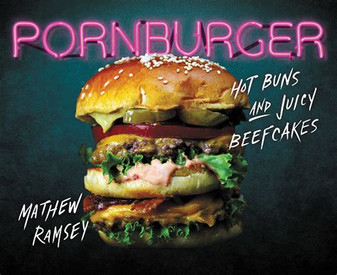 These X Rated Burgers Are Borderline Pornographic