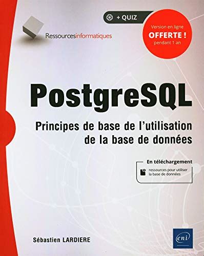 Postgresql Principes De Base De Lutilisation De La Base De Données