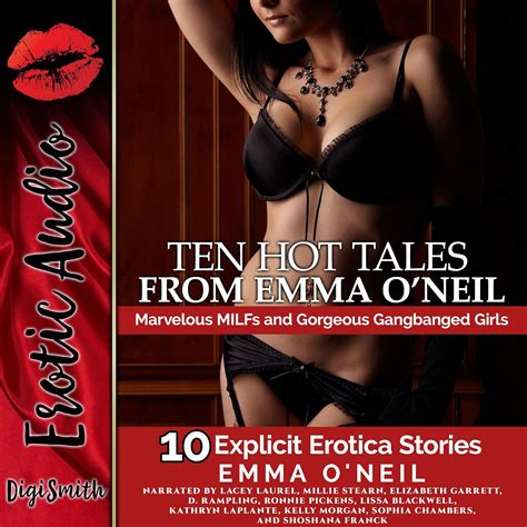 Ten Hot Tales From Emma Oneil Marvelous Milfs And
