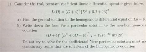 Consider The Real Constant Coefficient Linear Chegg