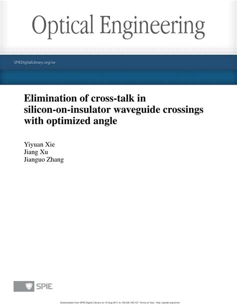 Pdf Elimination Of Cross Talk In Silicon On Insulator Waveguide Crossings With Optimized Angle