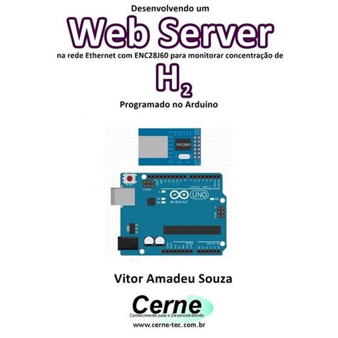 Desenvolvendo Um Web Server Na Rede Ethernet Com Enc28j60 Para