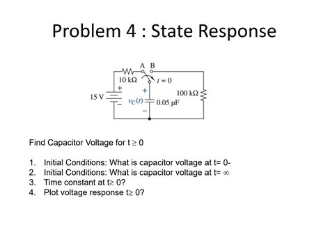 Solved Problem 4 State Response Find Capacitor Voltage For