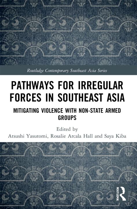 Buy Pathways For Irregular Forces In Southeast Asia Mitigating