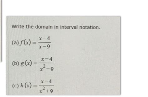 answered write the domain in interval notation … bartleby