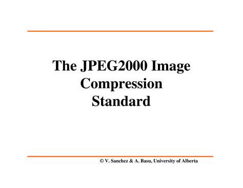 Mmc Jpeg2000 Image Compression Standards The Jpeg2000 Image Compression Standard Part I Image