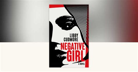 Negative Girl By Libby Cudmore 9781915523310