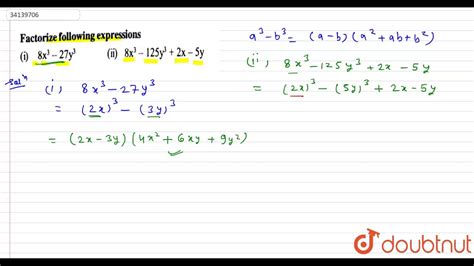 Factorize Following Experessios I `8x 3 27y 3 Ii 8x 3 125y 3 2x 5y` Youtube