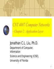 Lecture04 CNT 4007 Computer Networks Chapter 2 Application Layer