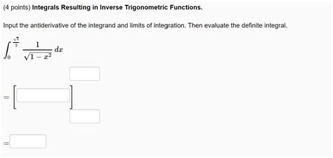 Solved (4 points) Integrals Resulting in Inverse | Chegg.com