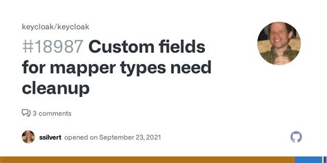 Custom Fields For Mapper Types Need Cleanup · Issue 18987 · Keycloakkeycloak · Github