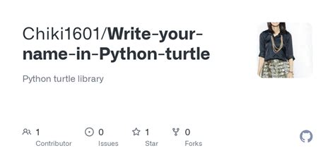 Github Chiki1601write Your Name In Python Turtle Python Turtle Library