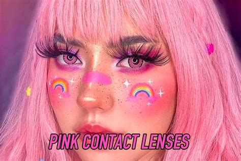 Pretty In Pink How To Wear And Style Pink Contact Lenses Colored