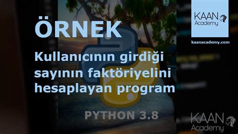 93 python kursu Örnek6 kullanıcının girdiği sayının