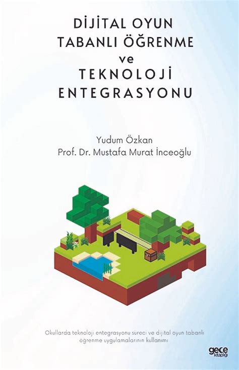 Digital Game Based Learning And Technology Integration