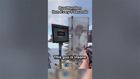 Rust Random Item Every 5 Seconds Rust Rustcontent Rustgame