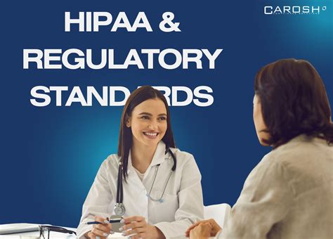 Mastering Hipaa Compliance And Regulatory Standards