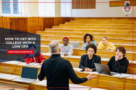 How To Get Into College With A Low GPA UK Education Blog