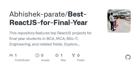 Github Abhishek Paratebest Reactjs For Final Year This Repository Features Top Reactjs