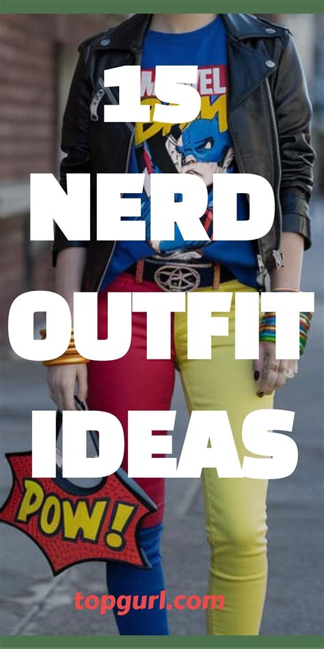 15 Adorkable Nerd Outfit Ideas Thatll Make You The Coolest Geek In The Room Nerd Outfits