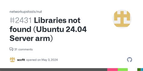 Libraries Not Found Ubuntu 2404 Server Arm · Issue 2431