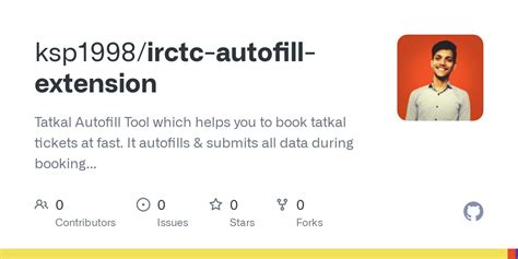 Github Ksp1998irctc Autofill Extension Tatkal Autofill Tool Which